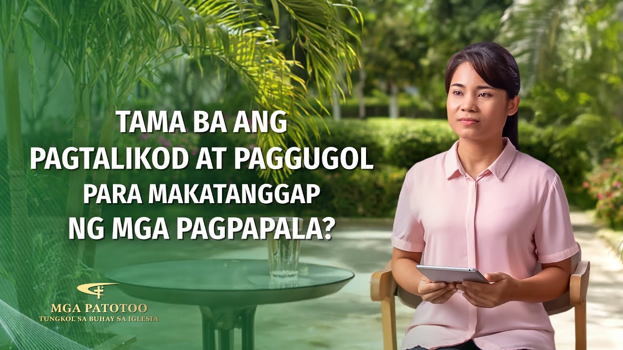 Tagalog Testimony Video | Tama Ba ang Pagtalikod at Paggugol Para ...