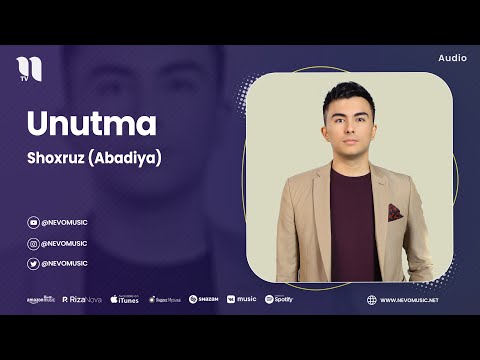 Shoxruz (Abadiya) - Unutma (audio 2023)
