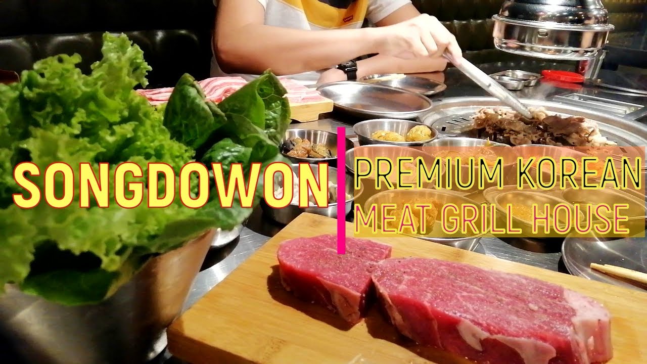 Songdowon Premium Korean Meat Grill House Dining Experience - YouTube