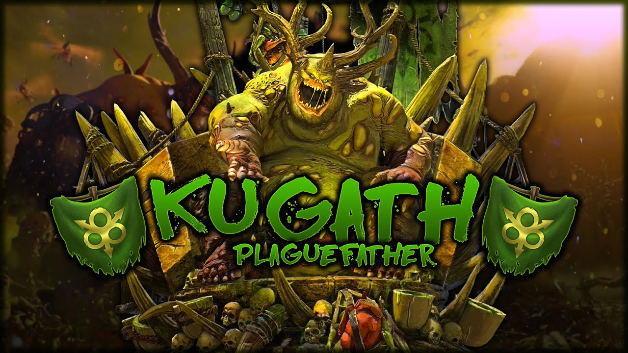 KU'GATH PLAGUEFATHER CAMPAIGN PREVIEW for Total War: Warhammer 3 - YouTube
