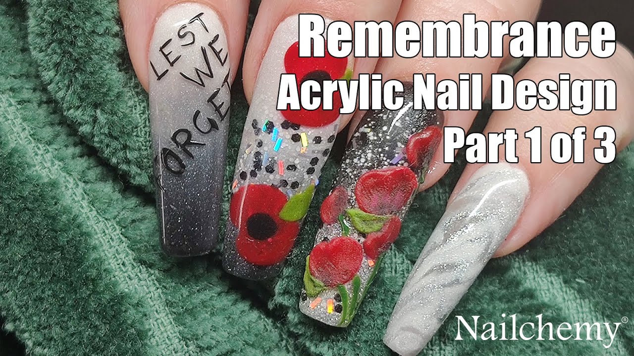 Remembrance Acrylic Nail Design - 1 of 3 - YouTube