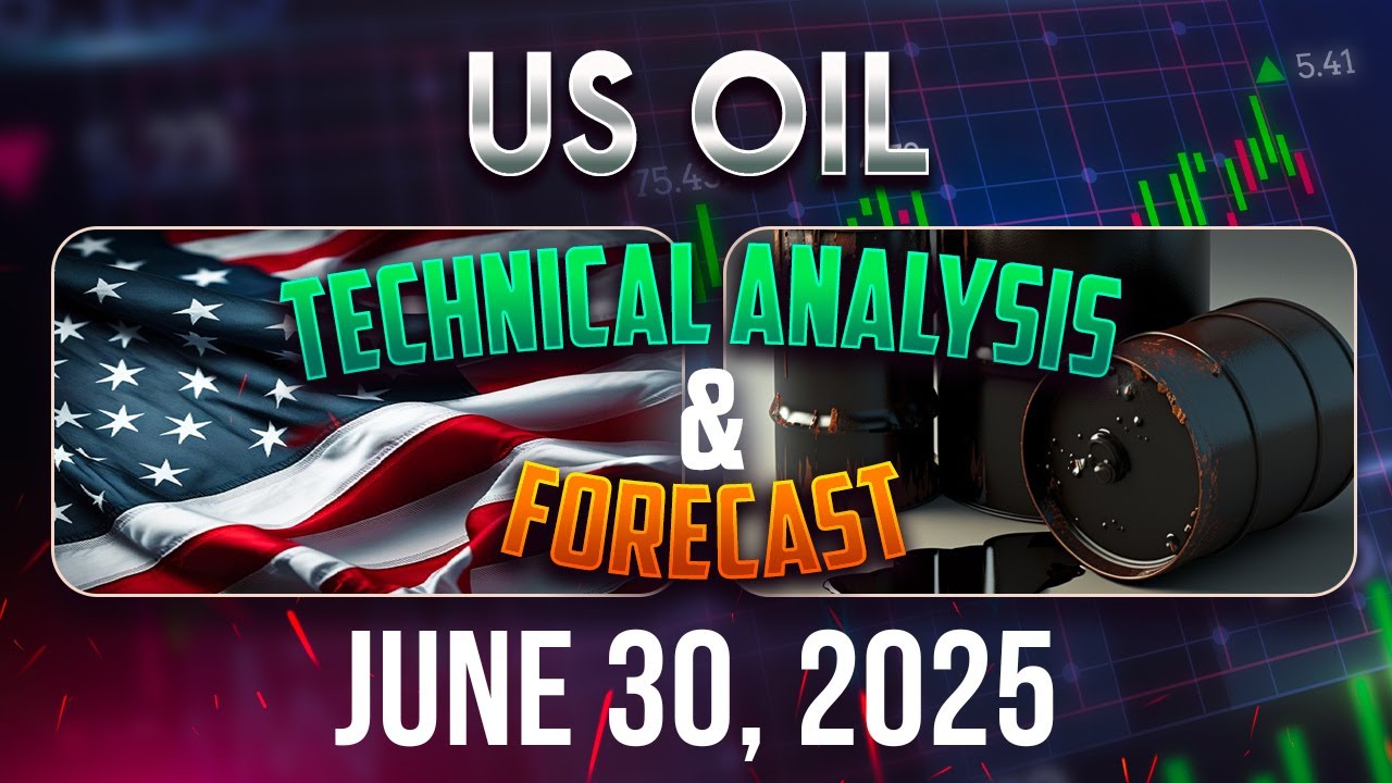 USOIL Forecast & Technical Analysis June 30, 2025, WTI - YouTube