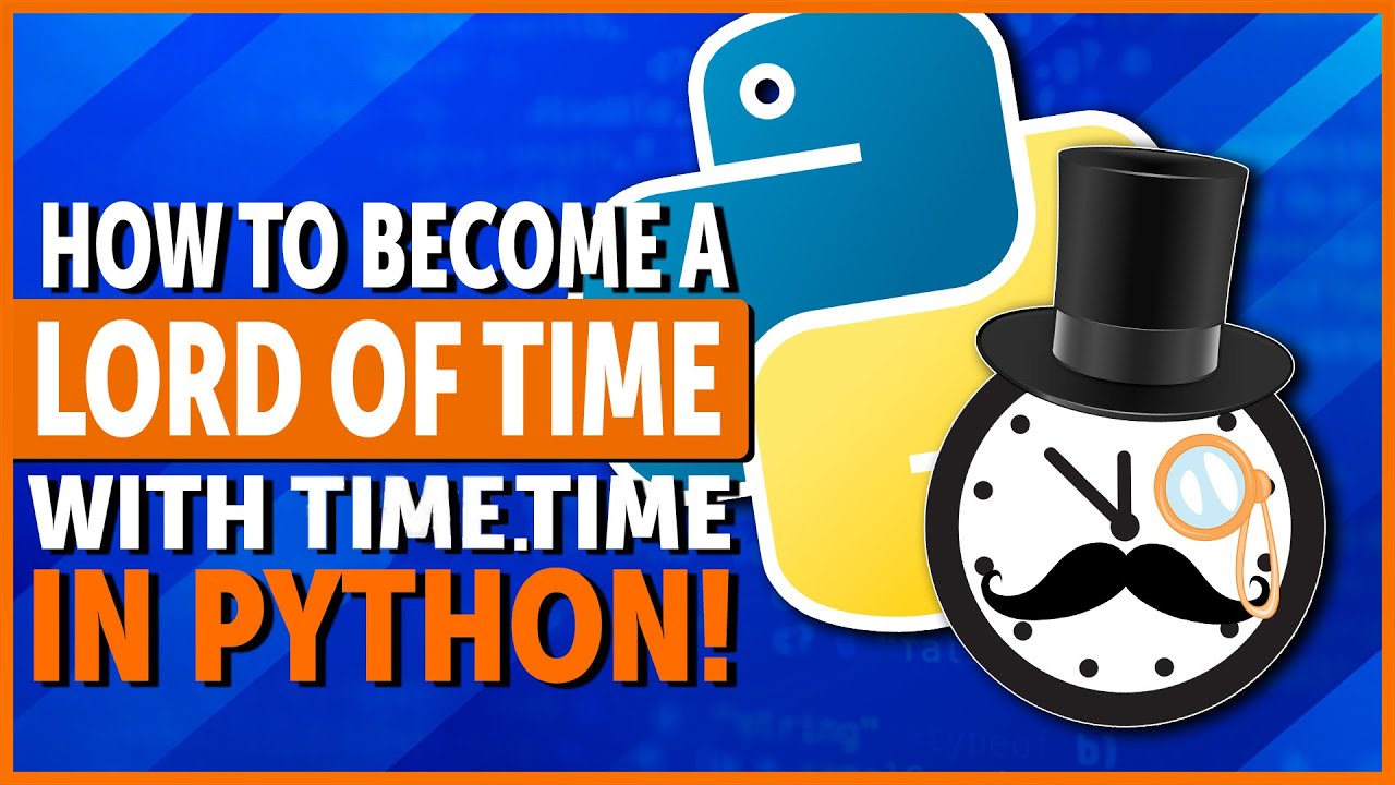 Become a Lord of TIME in Python - YouTube