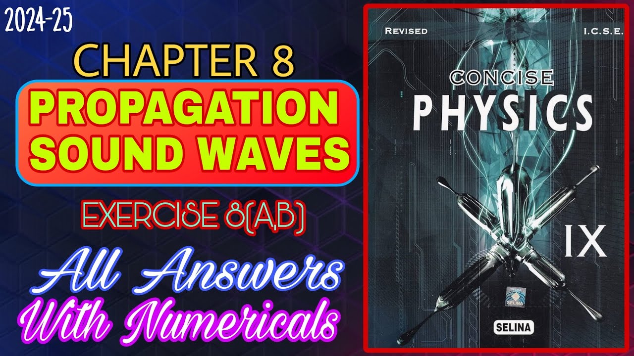 Propagation Of Sound Waves | Class 9 | Physics Chapter 8 | All Answers ...