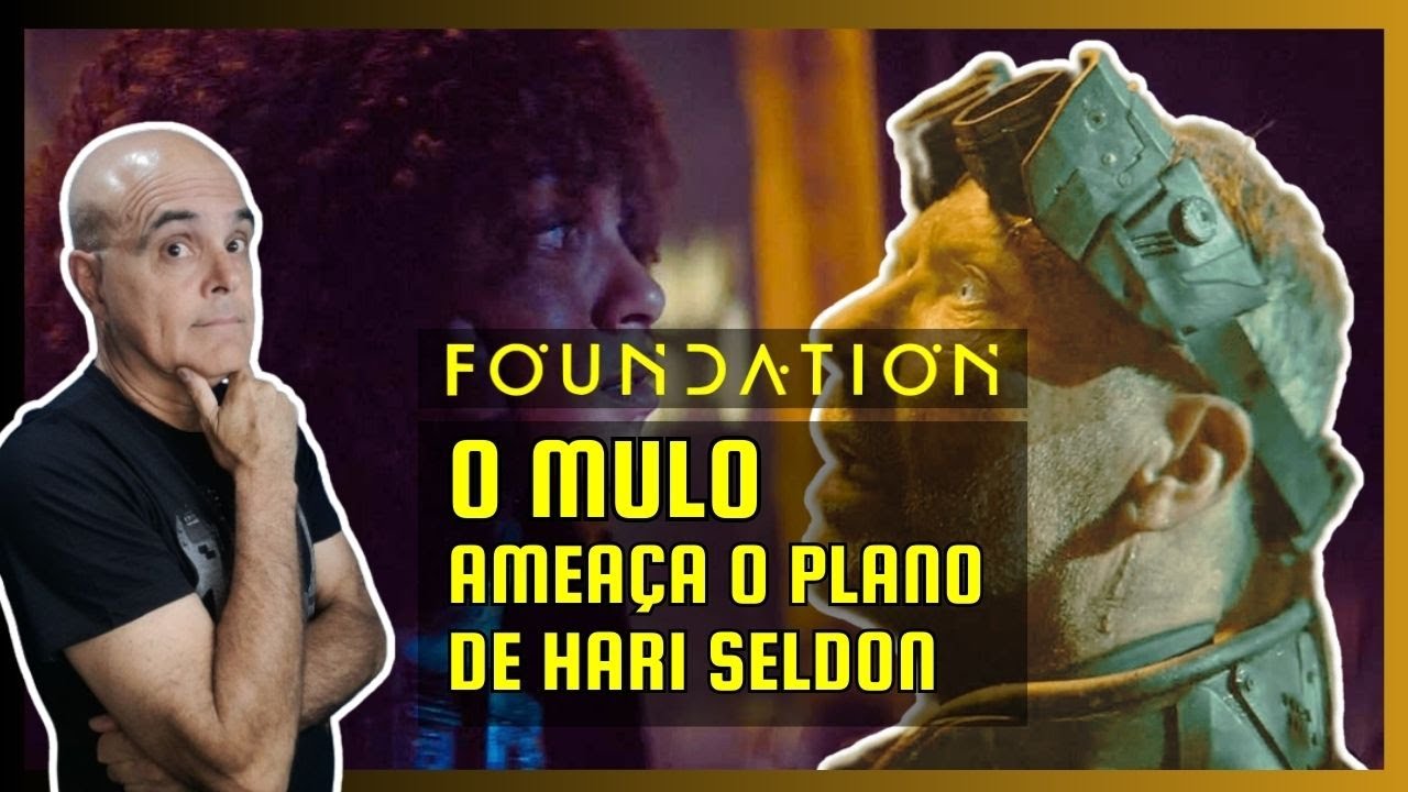 FOUNDATION | O MULO | Uma Ameaça Ao Plano de HariI Seldon - YouTube
