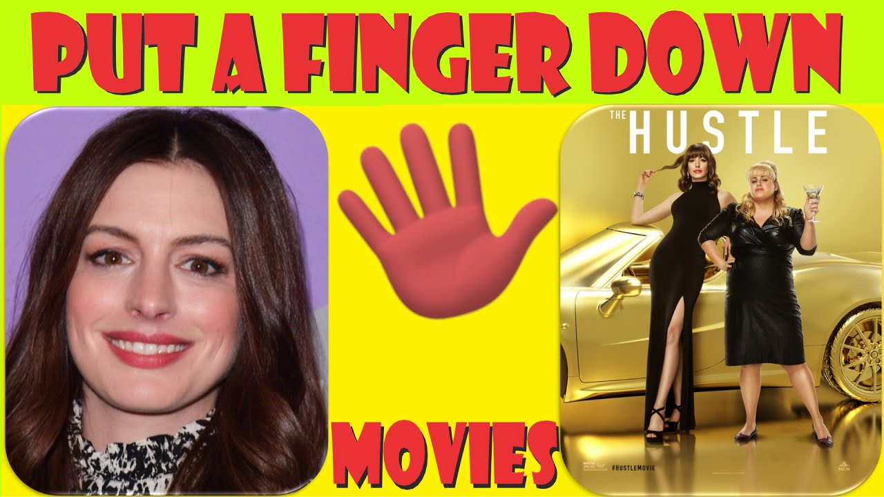 Put A Finger Down Anne Hathaway Movies Edition - YouTube