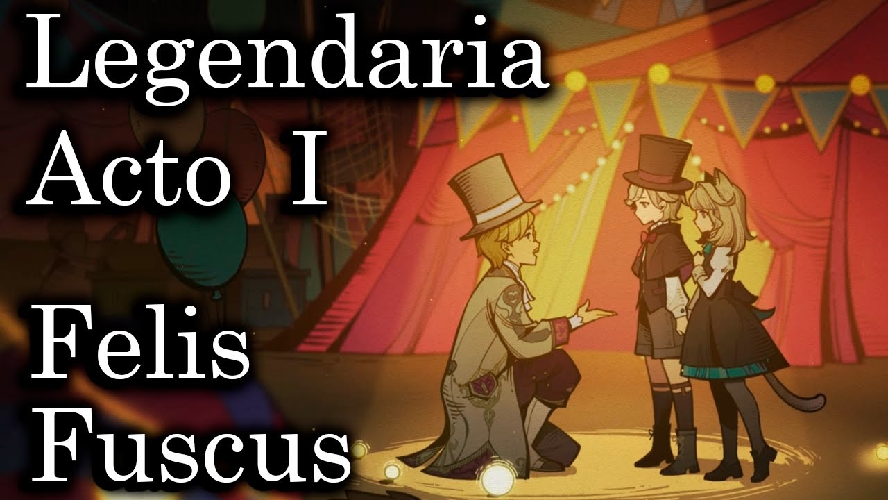 Legendaria Felis Fuscus Acto I - Genshin Impact 4.0 - YouTube