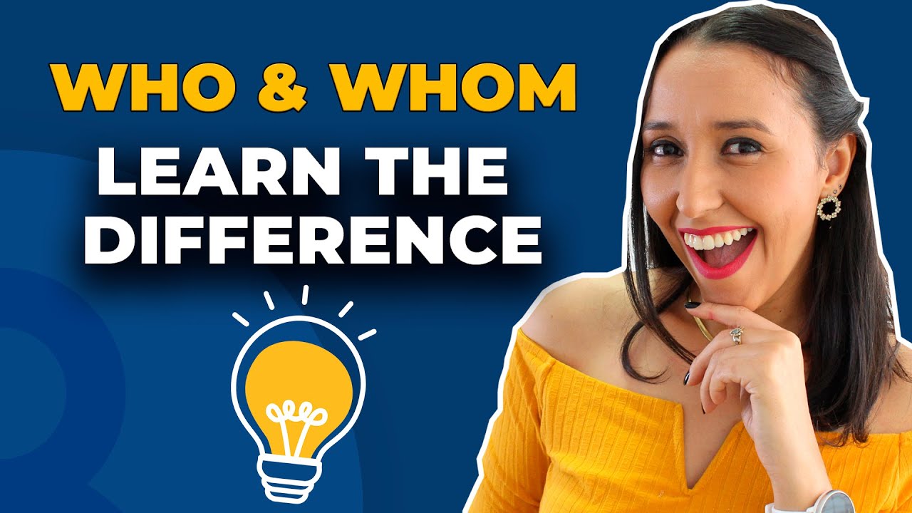 Grammar in Use - Who And Whom - What's the difference? - YouTube