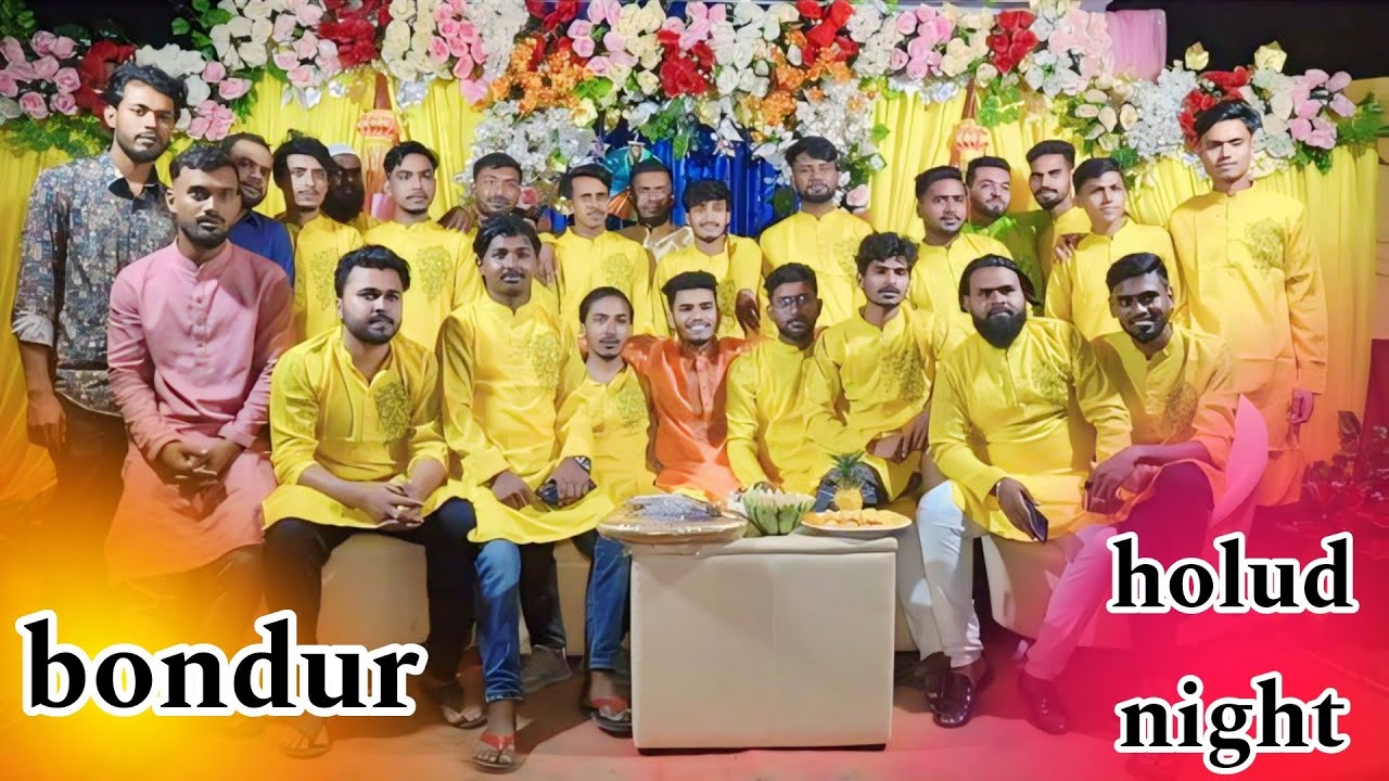 বন্ধুর হলুদ নাইট । Bondhur holud night l my vlog video 2024 - YouTube