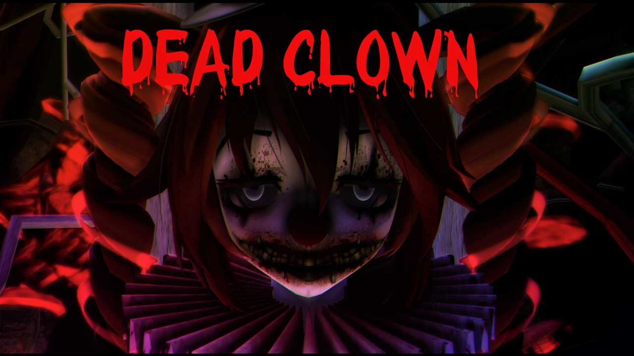 ~MMD~Dead Clown~60FPS~ - YouTube