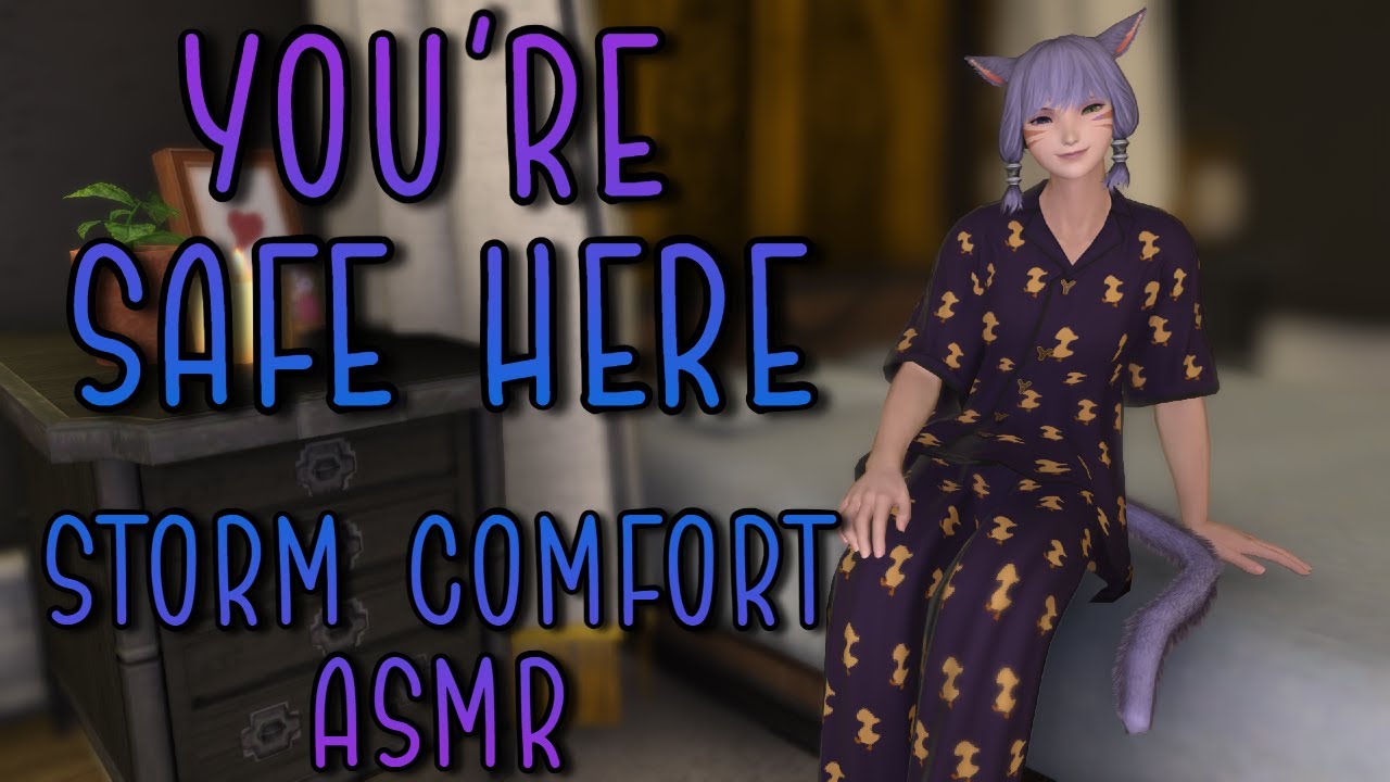 You’re Safe Here [Storm Comfort ASMR] [Rescuer Speaker] [Neko Listener ...