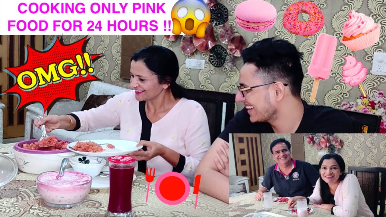 COOKING only PINK FOOD for 24 HOURS challenge !!! FT. *FAMILY* - YouTube