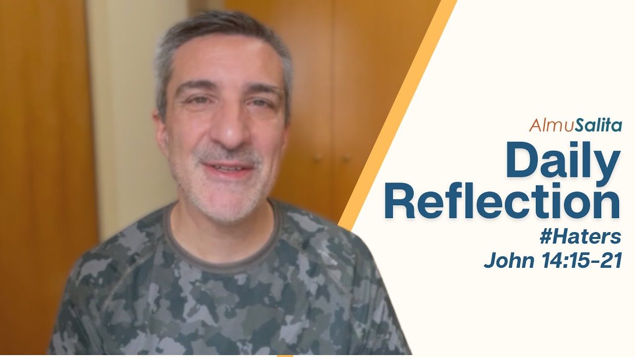 Daily Reflection Powerful John 14 15 21 May 14 2023 YouTube