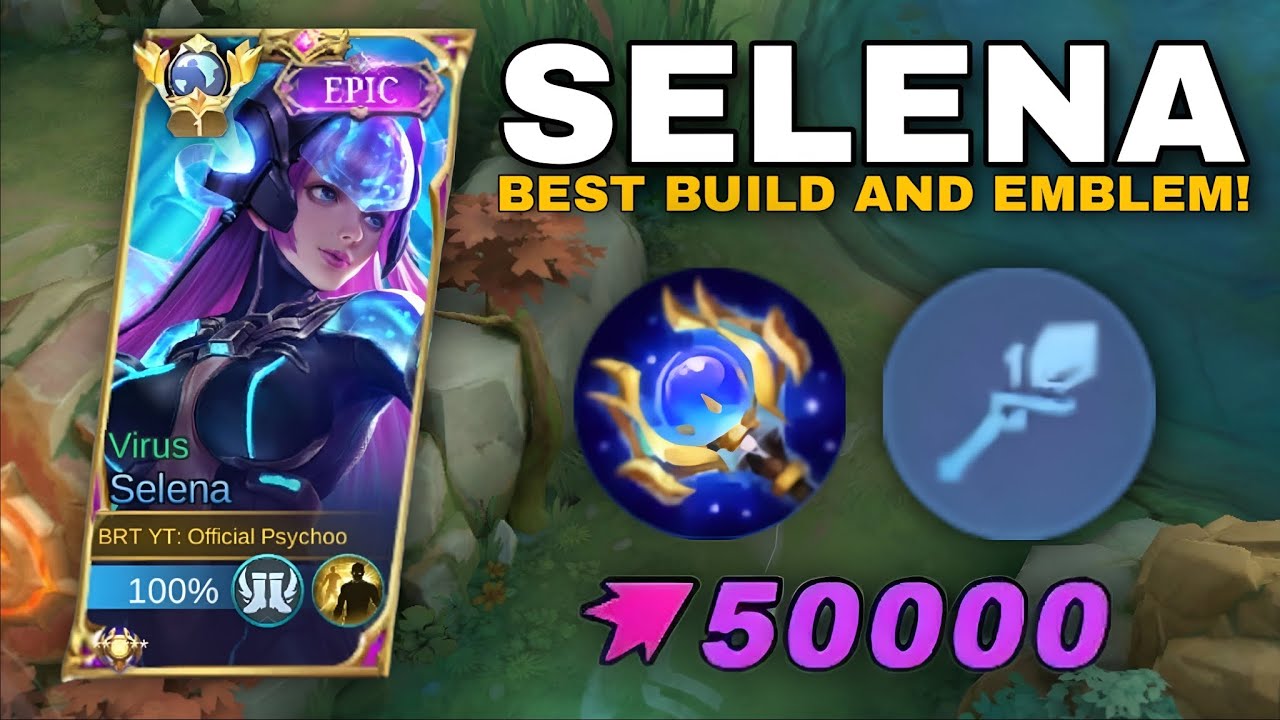 SELENA BEST BUILD AND EMBLEM (2023) | TOP 1 GLOBAL SELENA - YouTube