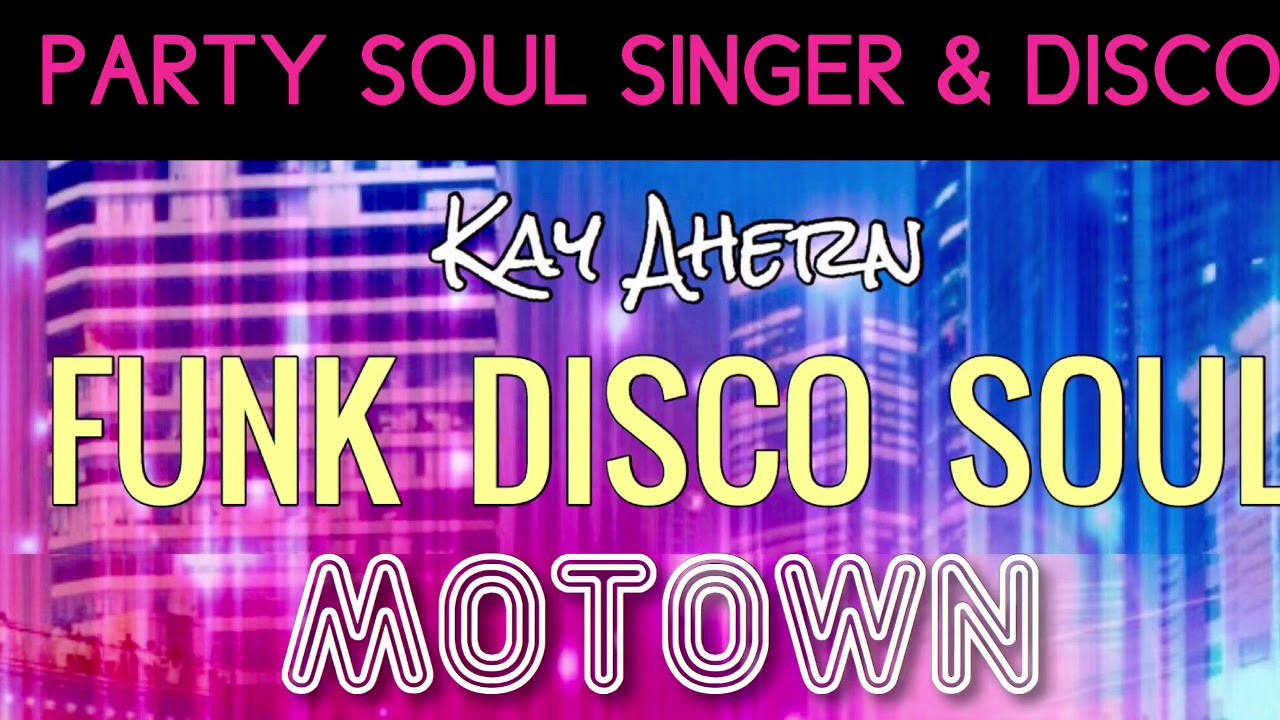 Kay Ahern Motown Medley Party Soul Singer - YouTube