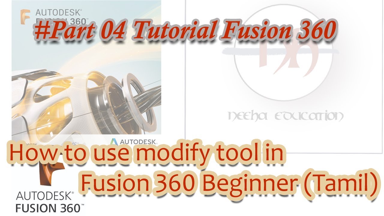 #Autodesk Fusion 360 Modify tools beginner tutorial || Tamil ...