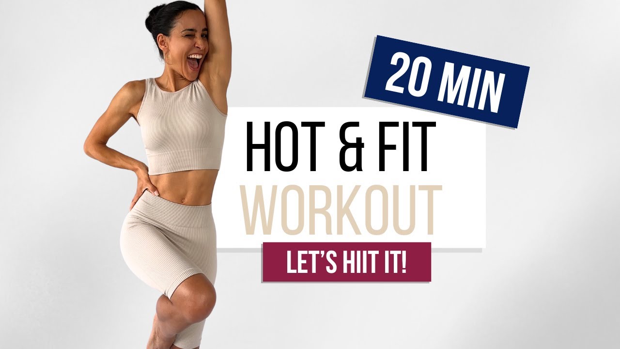 20 MIN HOT & FIT WORKOUT / Let's get that hourglass body! Full Body ...