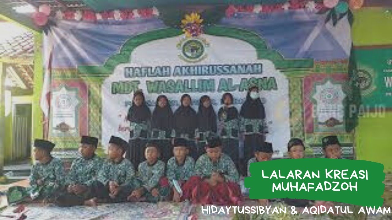 LALARAN KREASI MUHAFADZOH BIL GHOIB || KITAB HIDAYATUSIBYAN DAN KITAB AQIDATUL AWAM FULL NADHOM ...