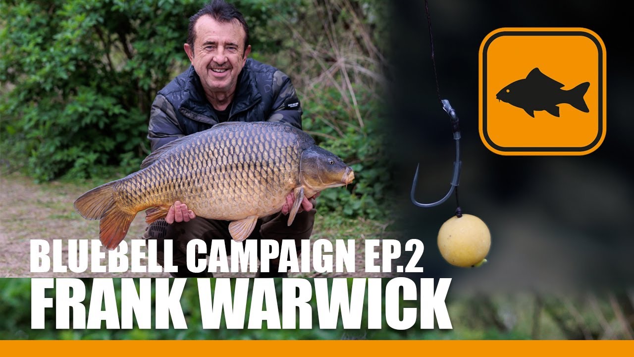 Frank Warwick, Bluebell Campaign Episode 2 - Carp Fishing - YouTube