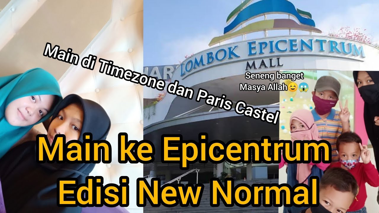 Jalan Jalan ke mall Terbesar di Lombok | Epicentrum Mataram Mall # ...