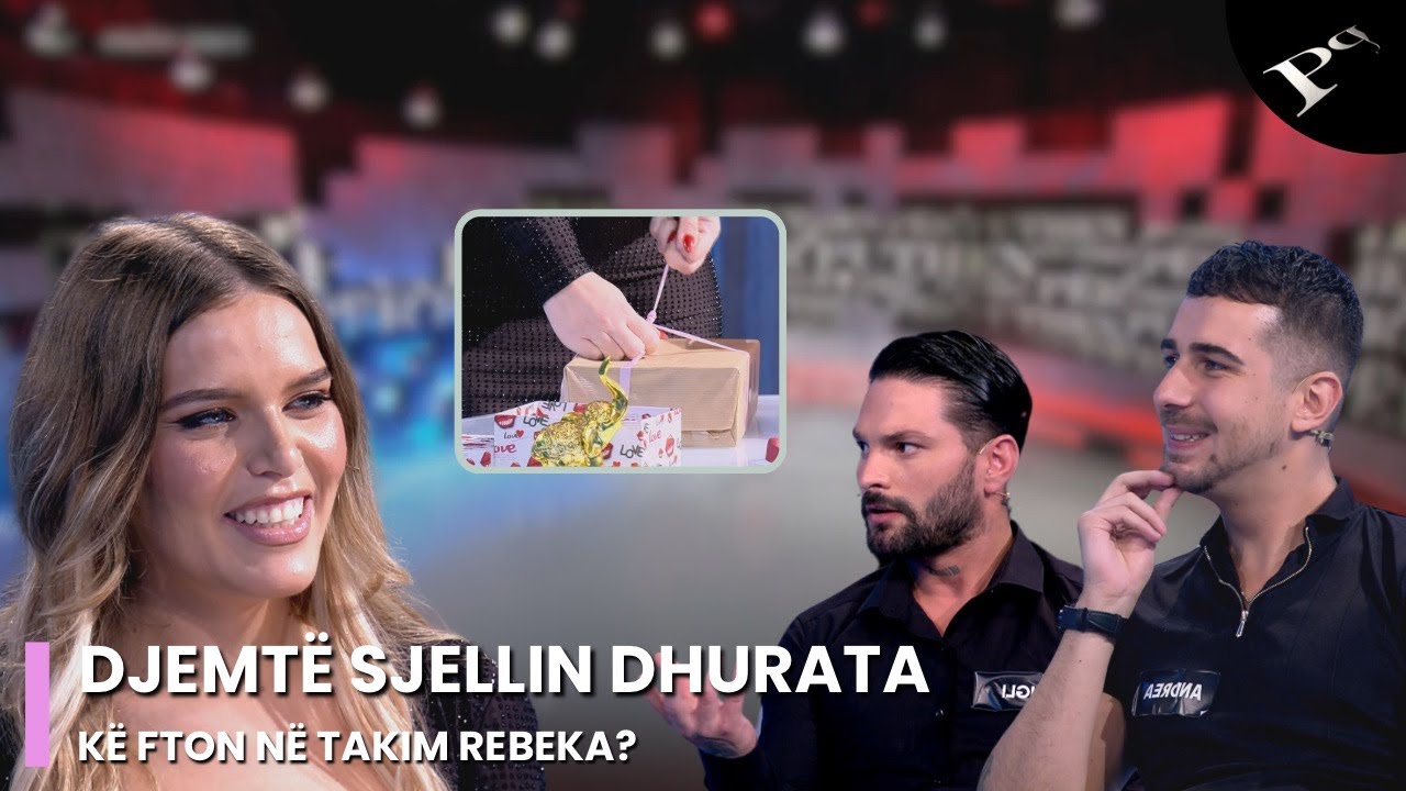 Djemtë vijnë me dhurata, cilin fton në takim Rebeka? - YouTube