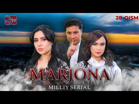 Marjona 28-qism (milliy serial) | Маржона  28-қисм (миллий сериал)