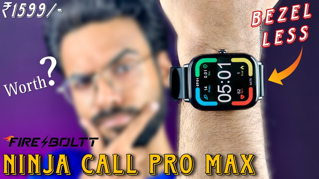 BIG *Bezel less Display* at only ₹1599⚡️Fire Boltt Ninja Call Pro Max⚡ ...