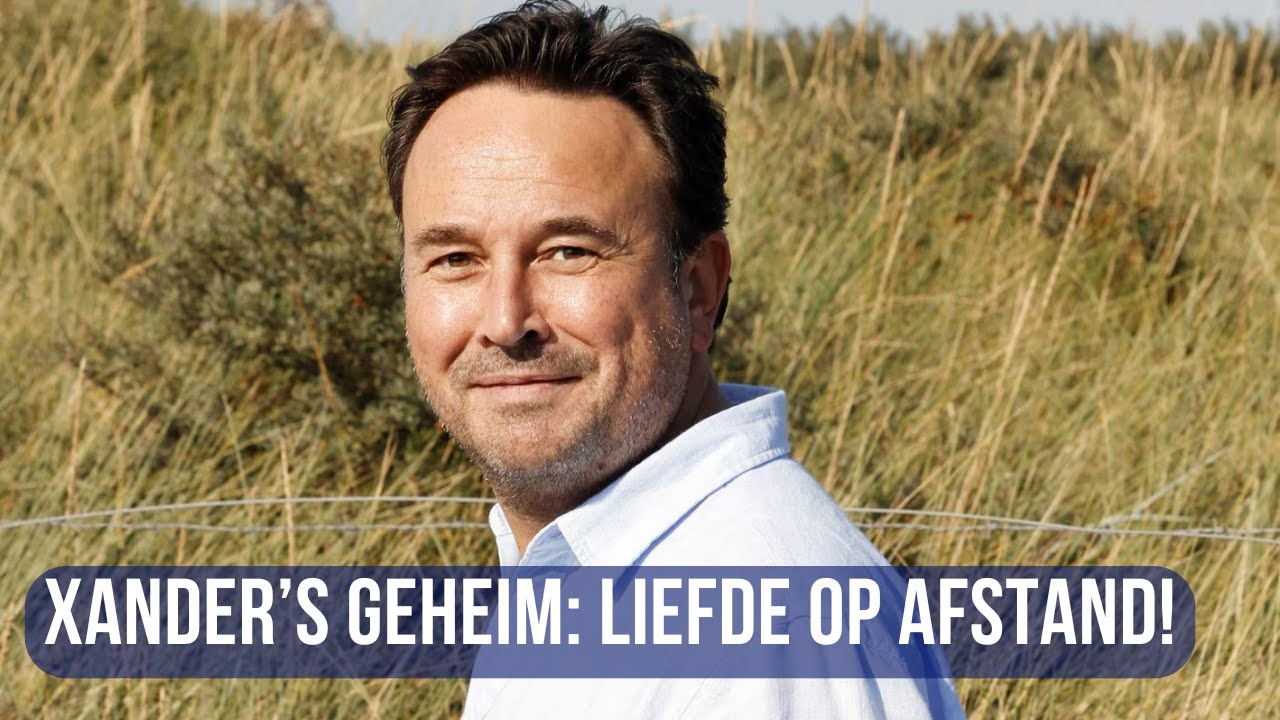 Xander van der Wulp over liefde, vaderschap en zijn LAT-relatie! - YouTube