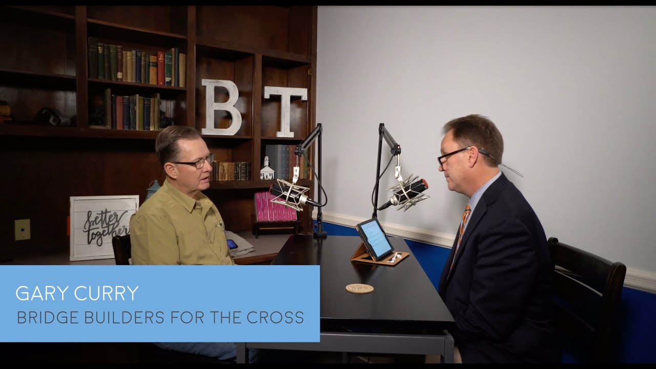 Gary Curry - Bridge Builders for the Cross - YouTube