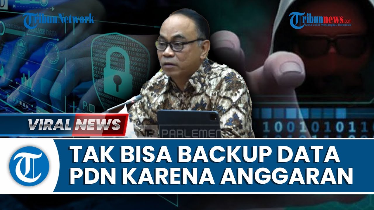 Budi Arie Sebut Sulit Back Up Data PDN karena Anggaran Terbatas ...