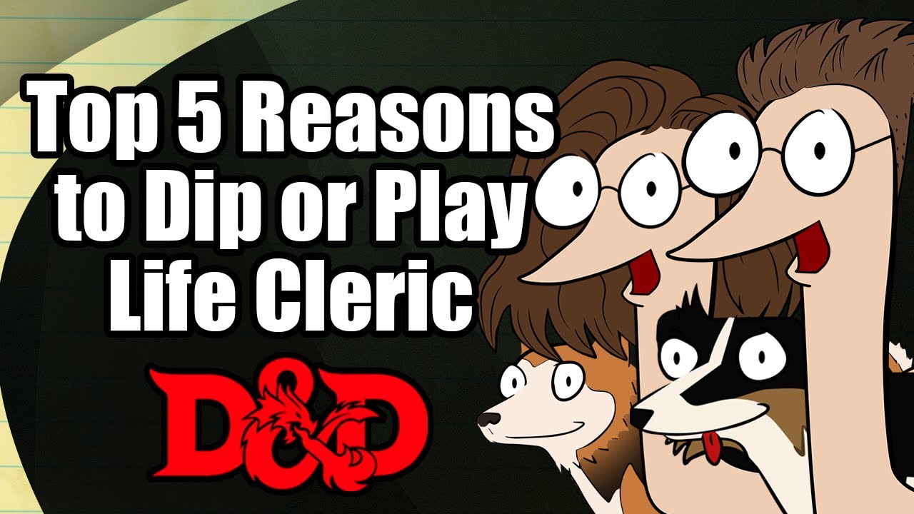 Top 5 Reasons to Dip or Play Life Domain Cleric in Dungeons & Dragons ...