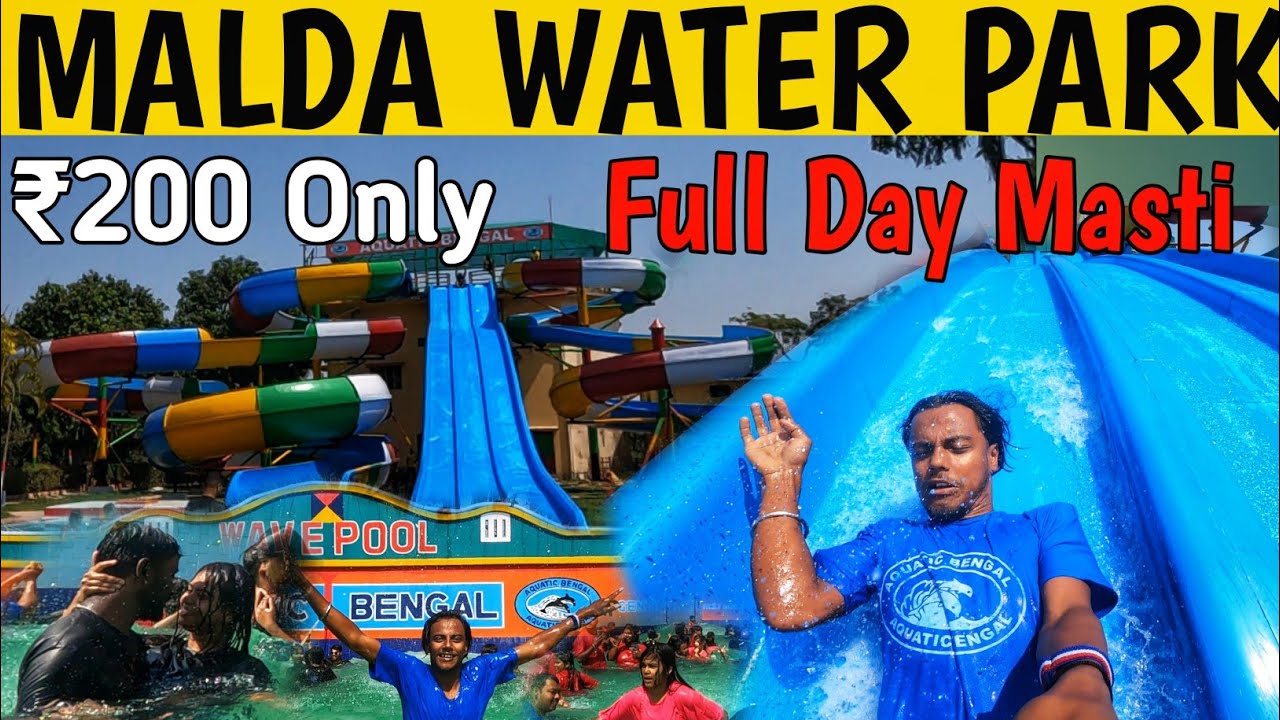 Malda water park 2025 | Malda water park Ticket Price | Malda water ...