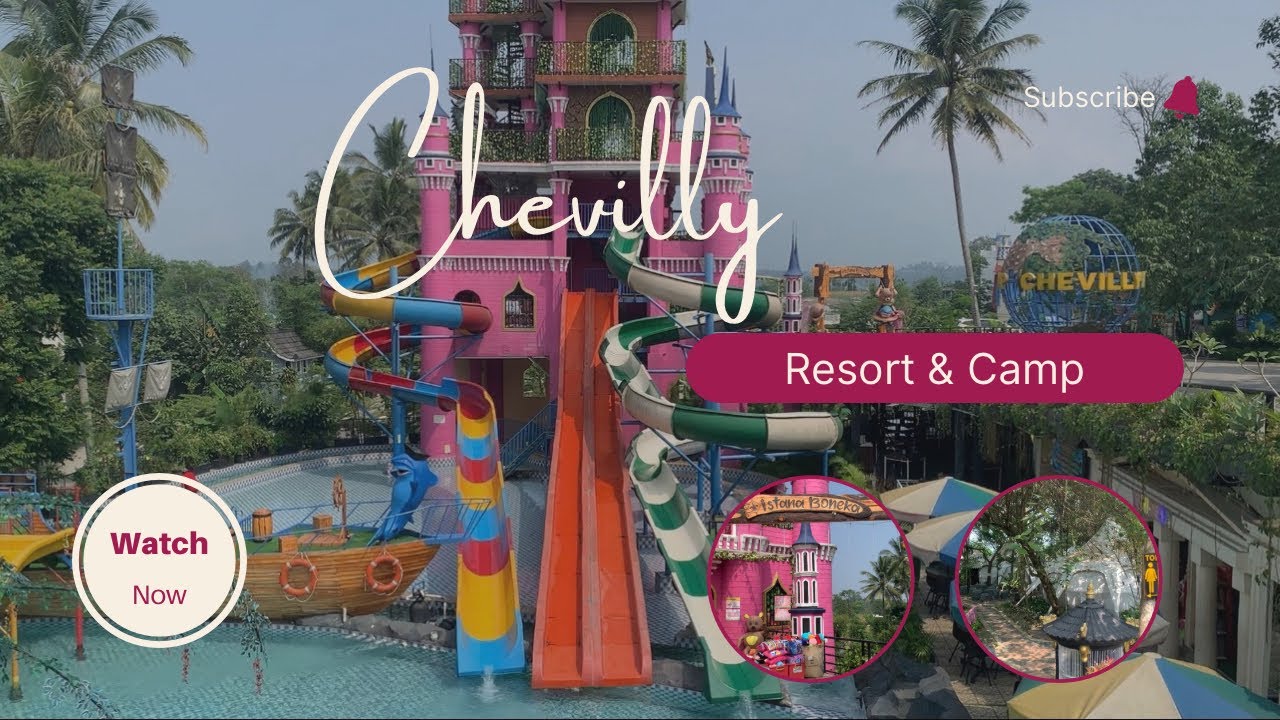 CHEVILLY RESORT & CAMP | REVIEW TERBARU 2024 - YouTube