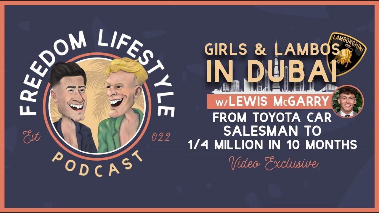 From Toyota car salesmen to 1/4 million in 10 months in Dubai | Lewis ...