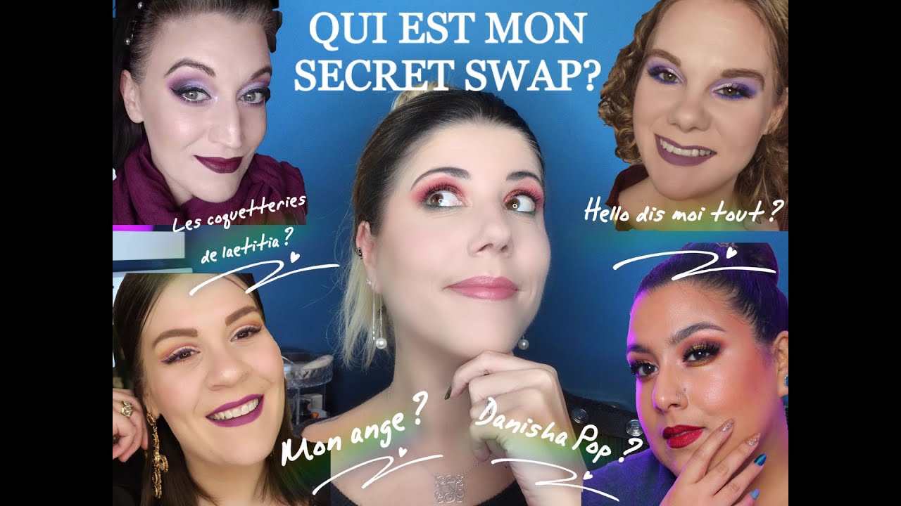 QUI EST MON SECRET SWAP ? - YouTube