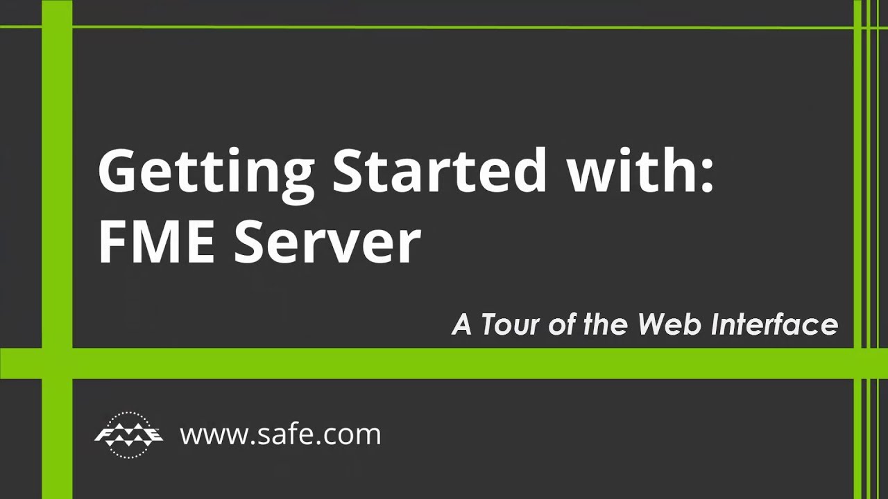 Getting Started with FME Server 2019: A Tour of the Web Interface - YouTube