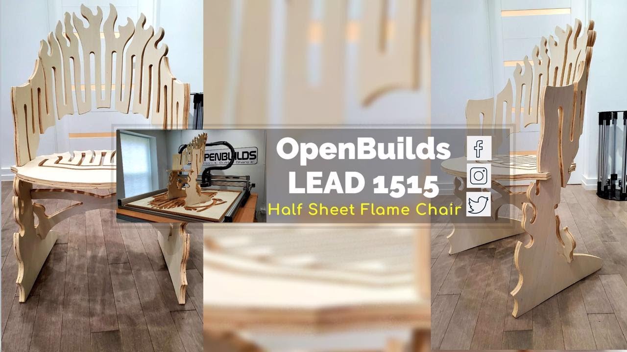OpenBuilds LEAD 1515 - Half Sheet - Flame Chair Project - YouTube