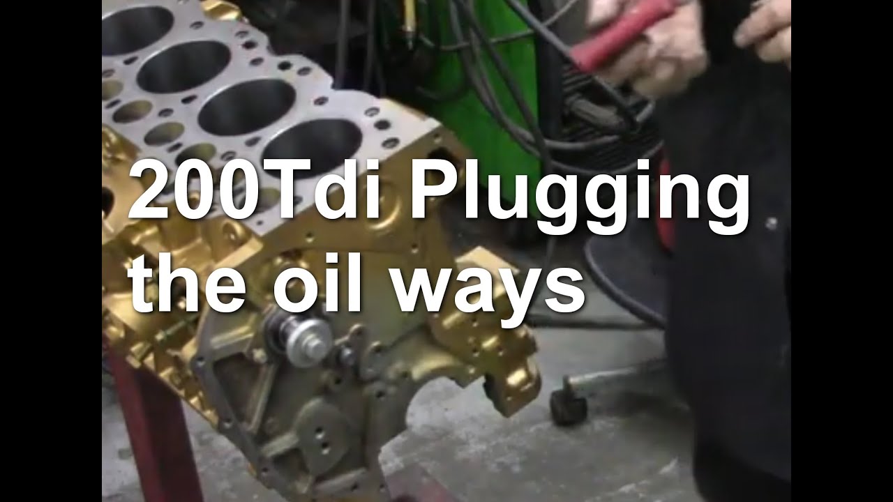 200Tdi Plugging the oil ways - YouTube