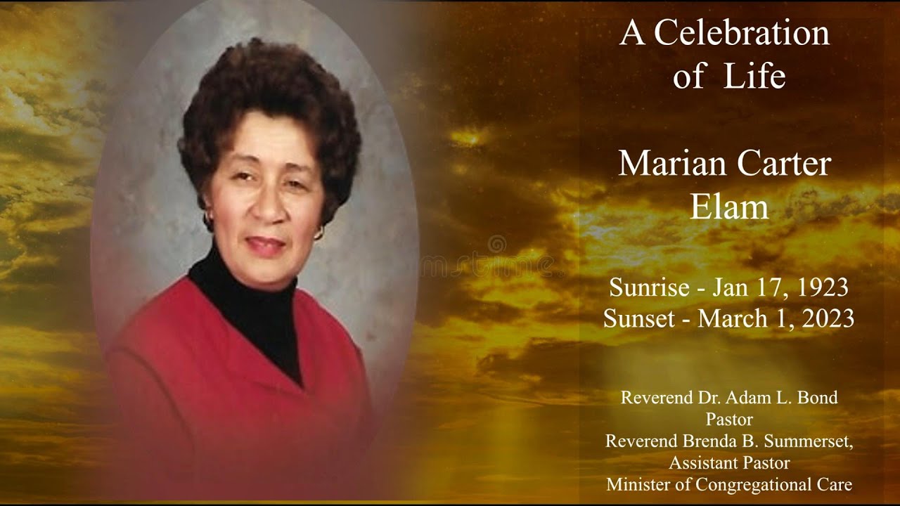 A Celebration of Life for Marian Carter Elam - March 7, 2023 - YouTube