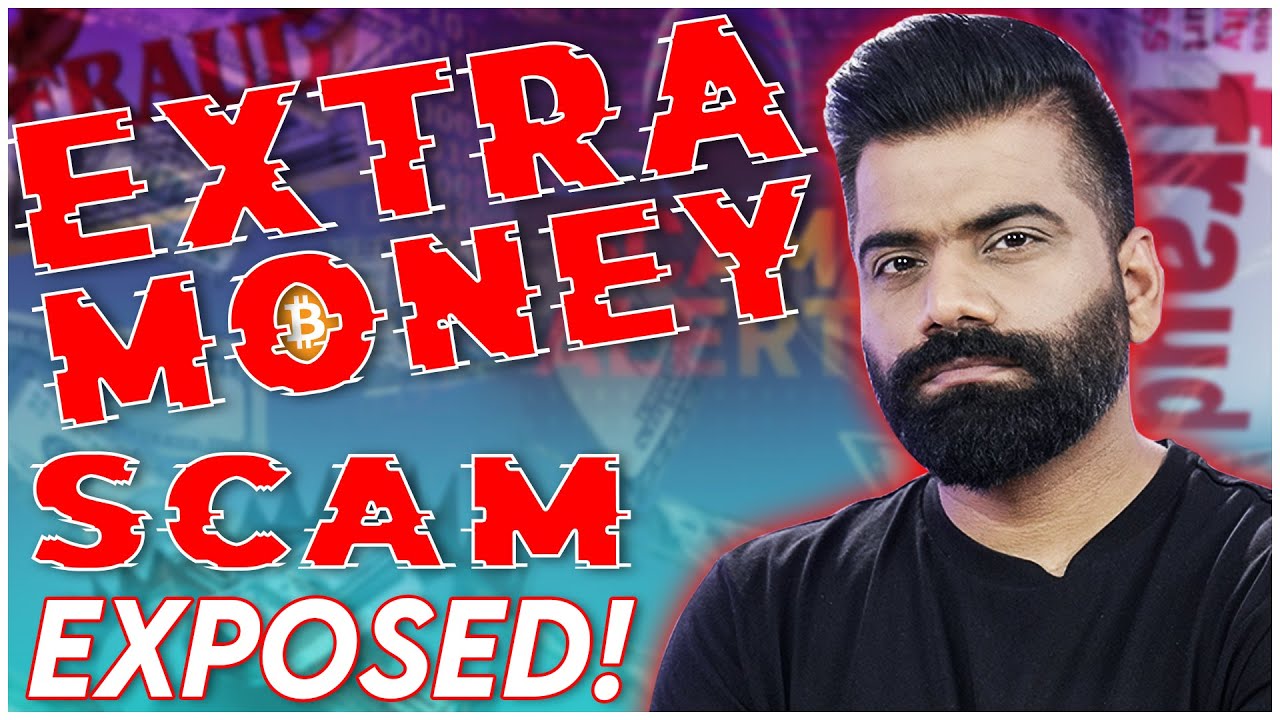 Extra Money Back SCAM Exposed🔥🔥🔥 - YouTube