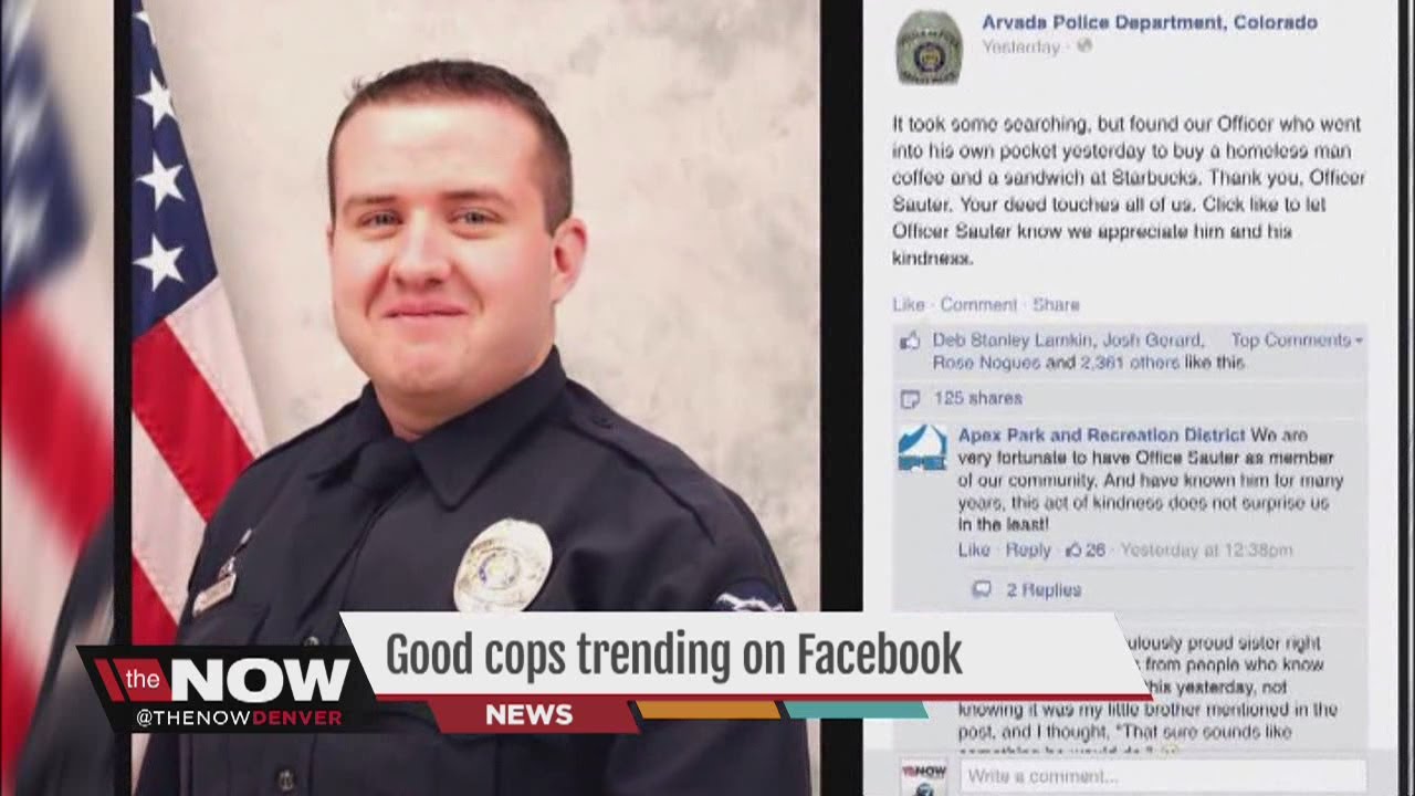 Stories of Colorado cops doing good deeds are trending on Facebook ...