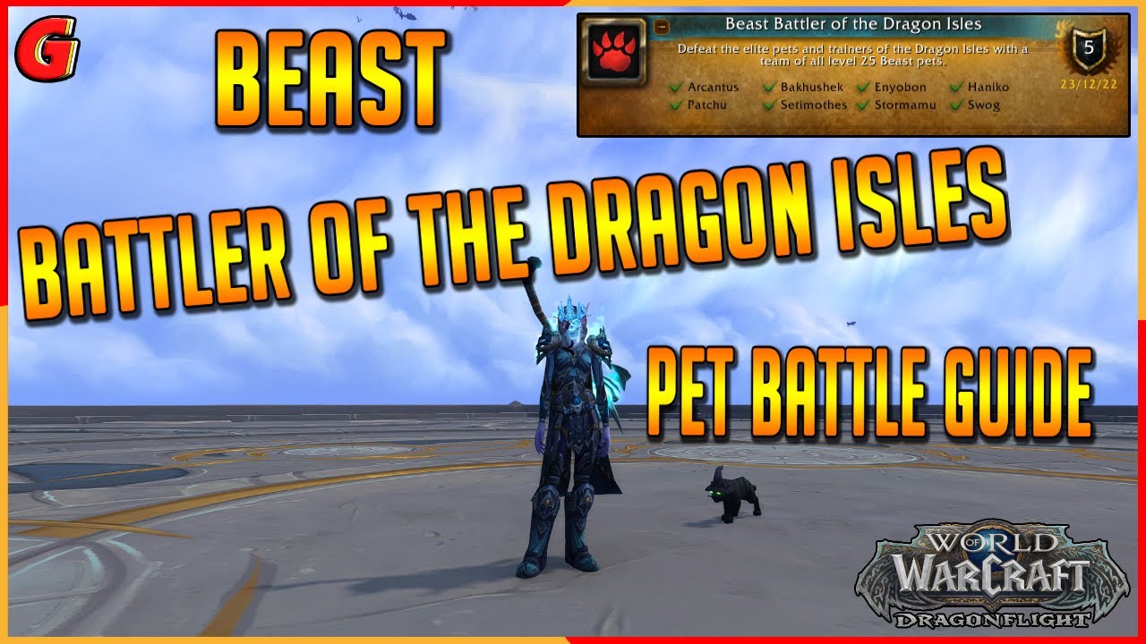 Beast Battler of the Dragon Isles Pet Battle Guide - Dragonflight - YouTube