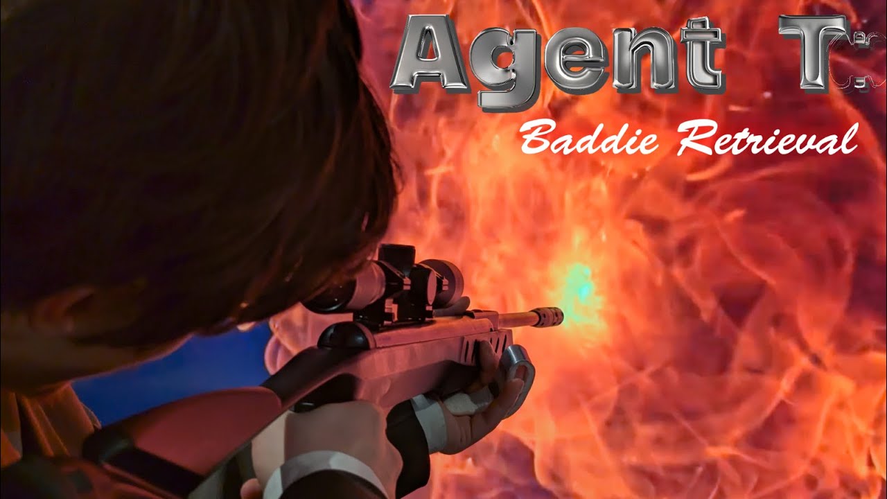 Agent T: Baddie Retrieval - YouTube