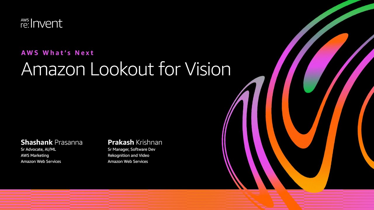 AWS on Air 2020: AWS What’s Next ft. Amazon Lookout for Vision - YouTube