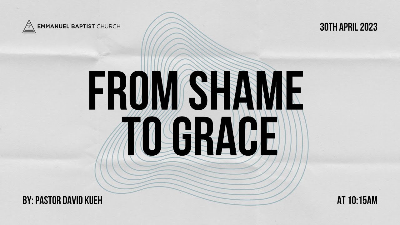 Zechariah 3 1 10 Sermon From Shame To Grace 30th April 2023 YouTube Zechariah 3 1 10 Sermon From Shame To Grace 30th April 2023 YouTube