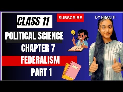 Class 11 Political Science | Chapter 7 | Federalism | Part 1 | What is ...