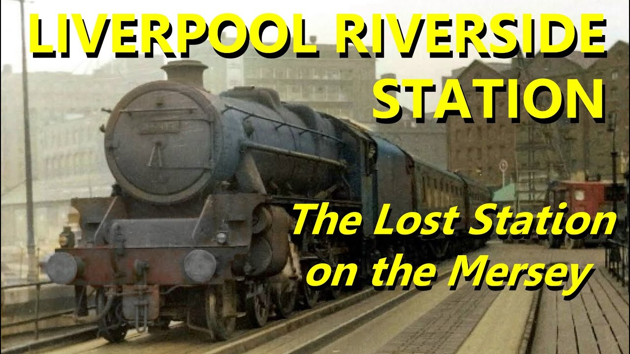 Liverpool Riverside Station. The lost station on the Mersey. Merseyrail ...