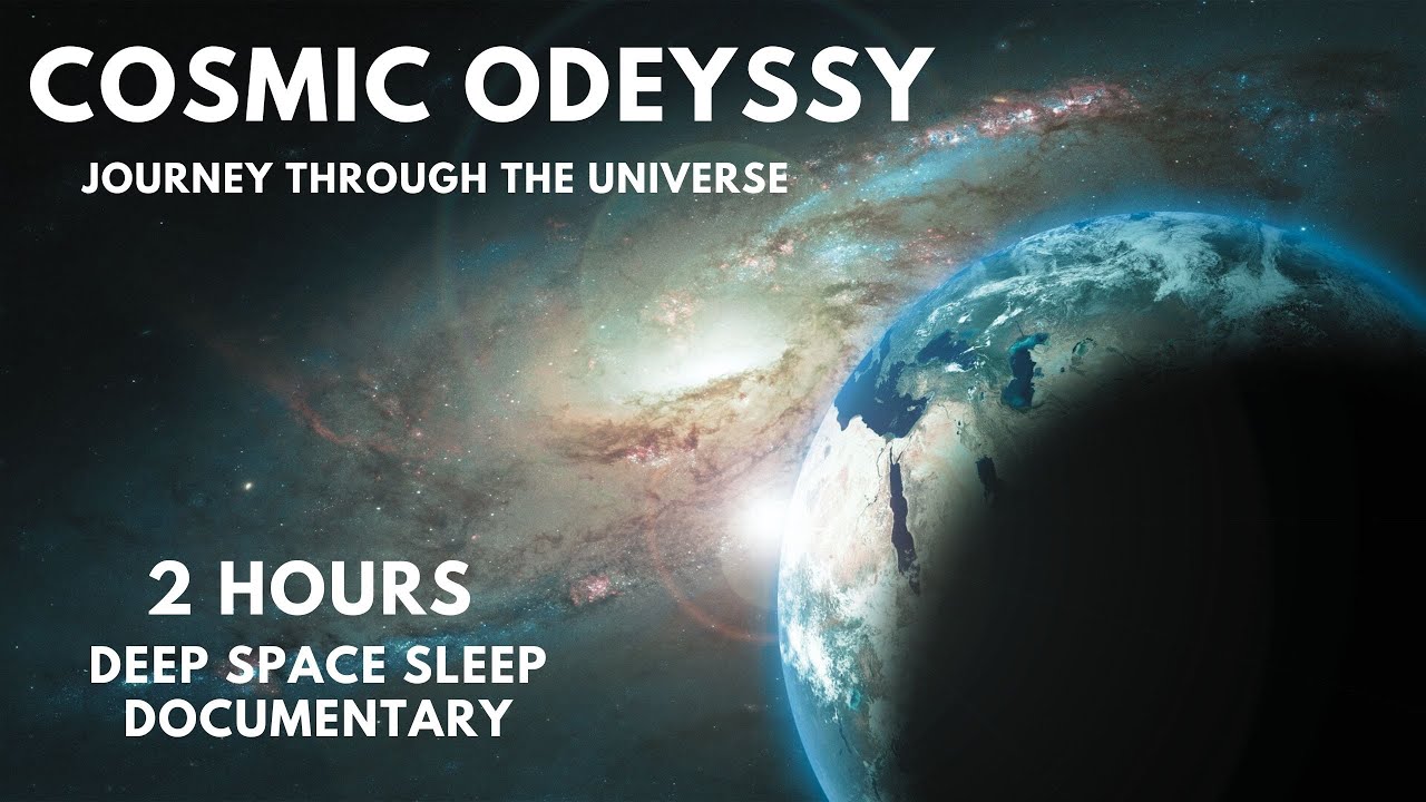 A 2 Hour Journey Through The Universe For Deep Space Sleep - YouTube