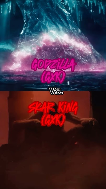 Godzilla(GXK) Vs. Skar King(GXK) #edit #monsterverse #godzillacharacter - YouTube
