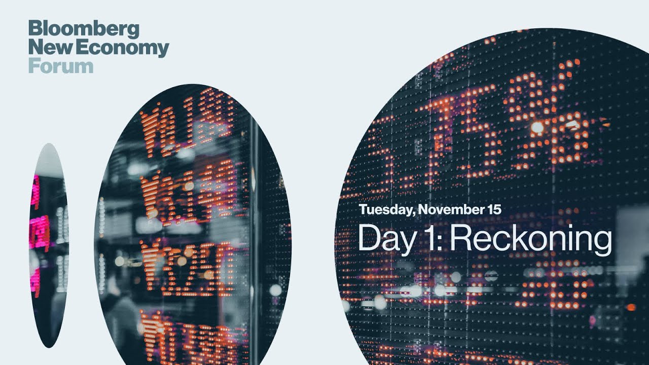 Part 2: Reckoning | 2022 Bloomberg New Economy Forum - YouTube